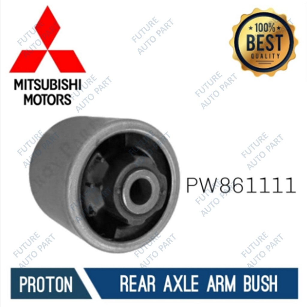 REAR AXLE ARM BUSH FOR PROTON SAGA BLM / SAVVY [FUTURE] | Shopee Malaysia