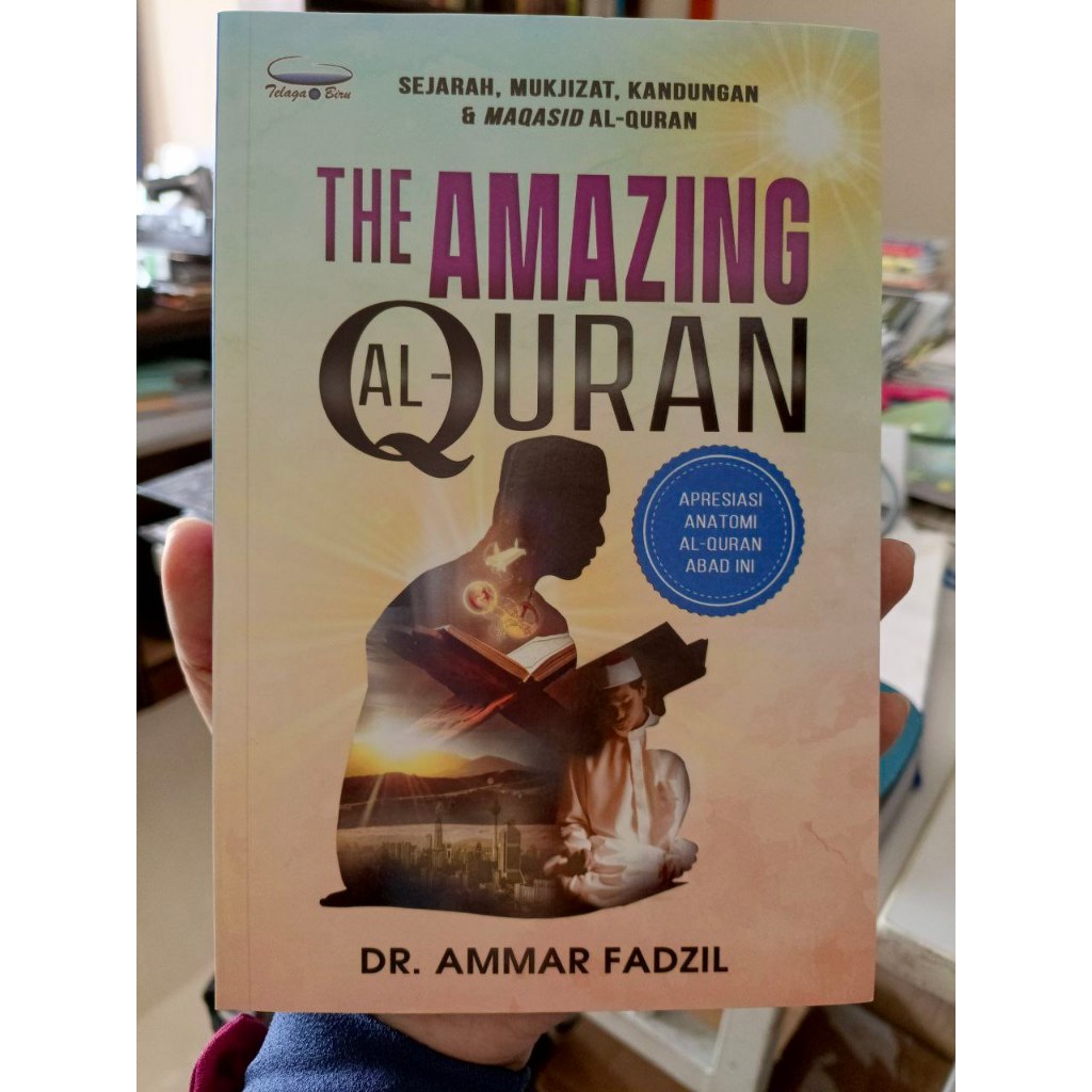 [MI BookStore] CLEARANCE!! The Amazing Al-Quran | Apresiasi Anatomi Al ...
