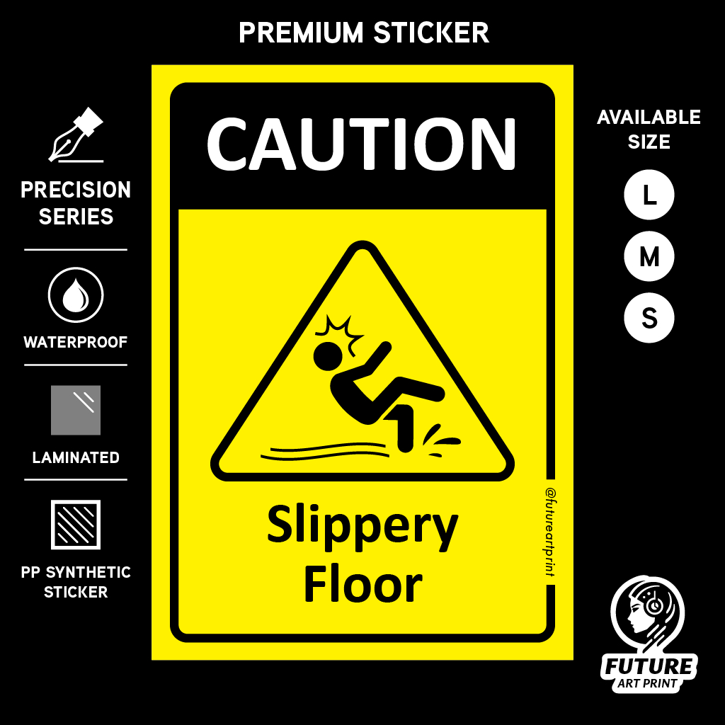Caution Slippery Floor. Premium Sticker Sign Notice Warning Danger ...