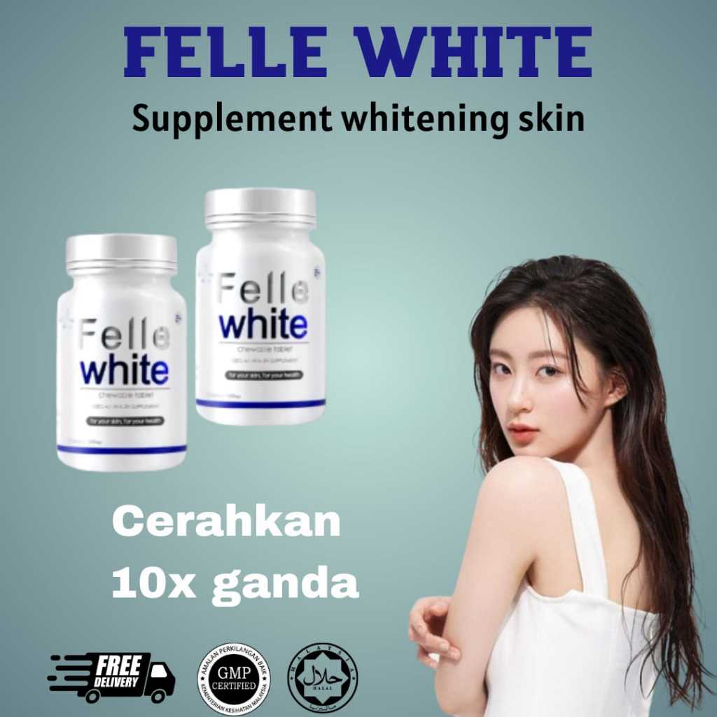 FELLE WHITE ORIGINAL HQ WHITENING BOOSTER UBAT PUTIH SELURUH BADAN ...
