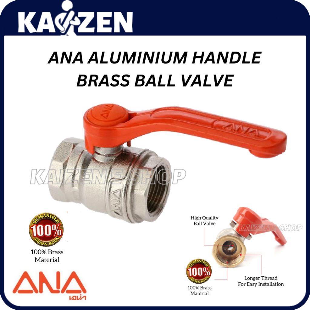 ANA ALUMINIUM HANDLE BRASS BALL VALVE 1/2" , 3/4" , 1" , 1 1/4" , 1 1/2 ...