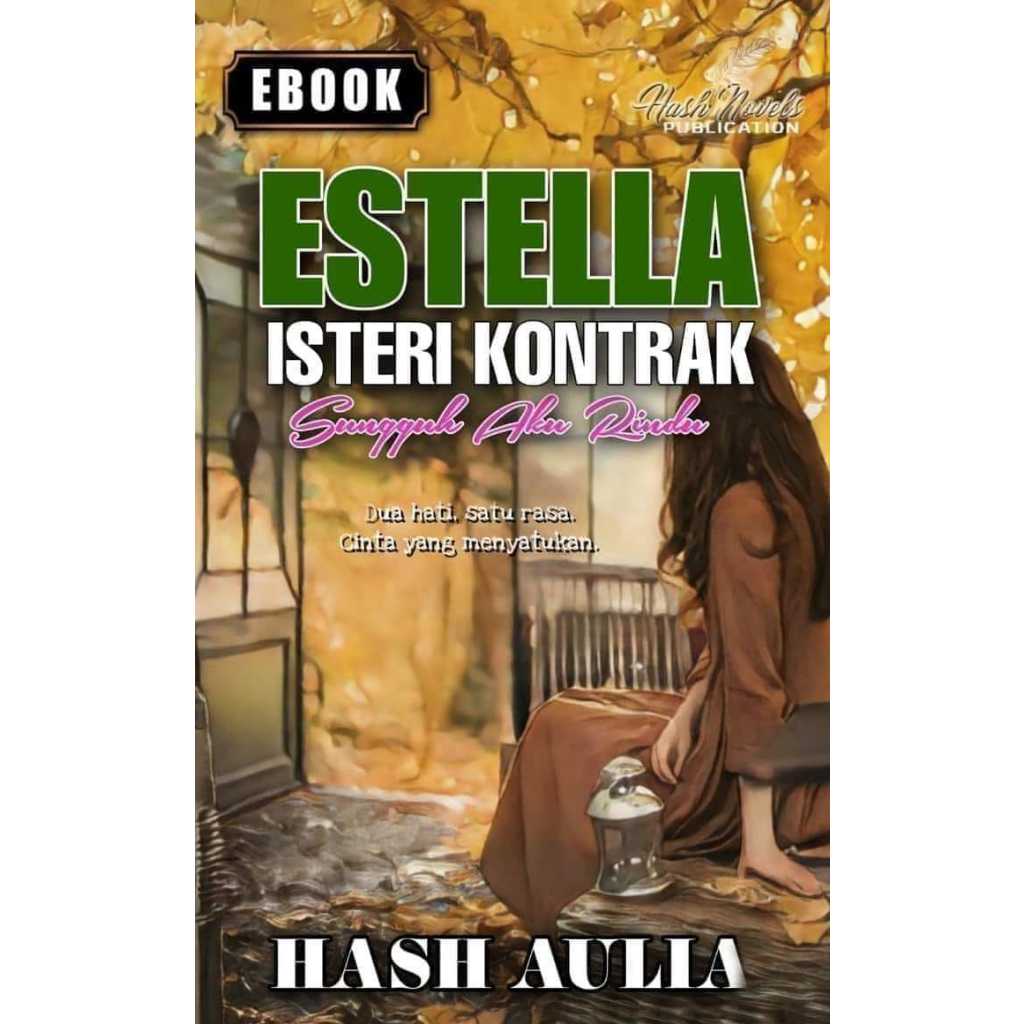 EBOOK Estella Isteri Kontrak (Hash Aulia) | Penghantaran file dalam masa 24 jam | Shopee Malaysia