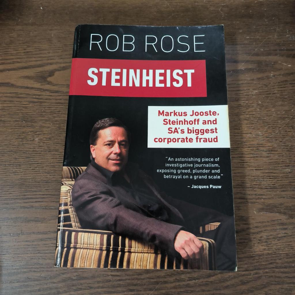 Steinheist: Markus Jooste, Steinhoff & SA's biggest corporate fraud by Rob Rose | Shopee Malaysia