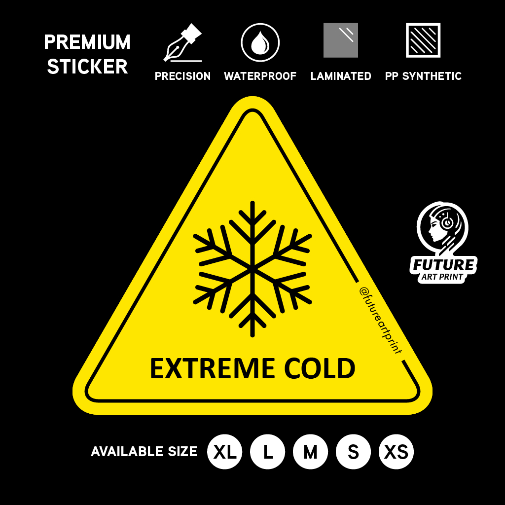 Extreme Cold. Premium Triangle Sticker Sign Warning Safety Label ...