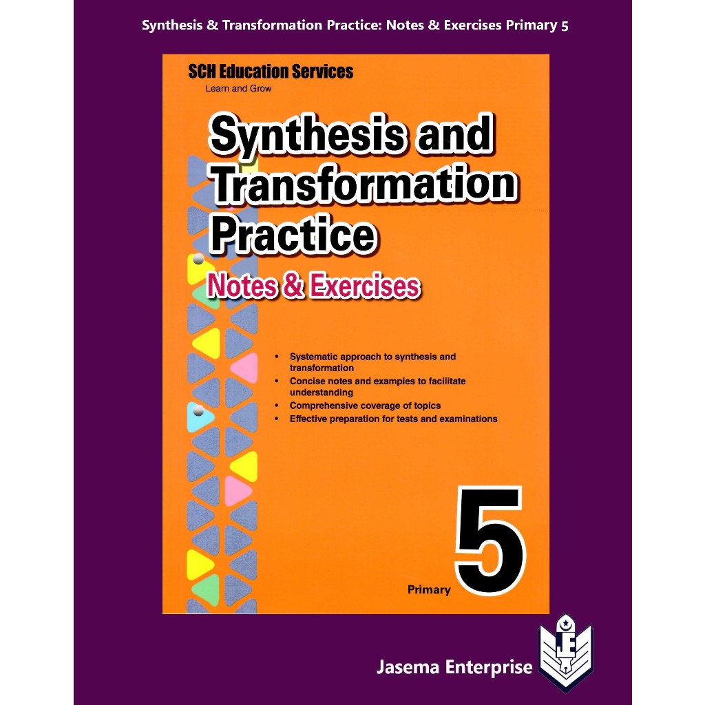 Synthesis & Transformation Practice: Notes & Exercises Primary 5 ...