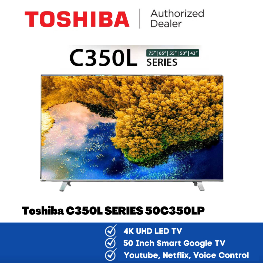 Toshiba 50" / 55" / 65" 4K UHD Smart Google LED TV 50C350LP 55C350LP 65C350LP / Television / 电视 ...