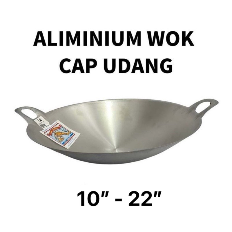 Cap Udang 10" - 22" Kuali Kilat Prawn Brand Aluminium Cooking Wok ...