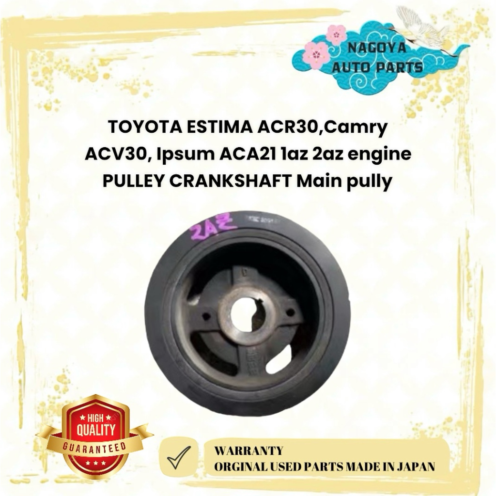 TOYOTA ESTIMA ACR30,Camry ACV30, Ipsum ACA21 1az 2az engine PULLEY ...