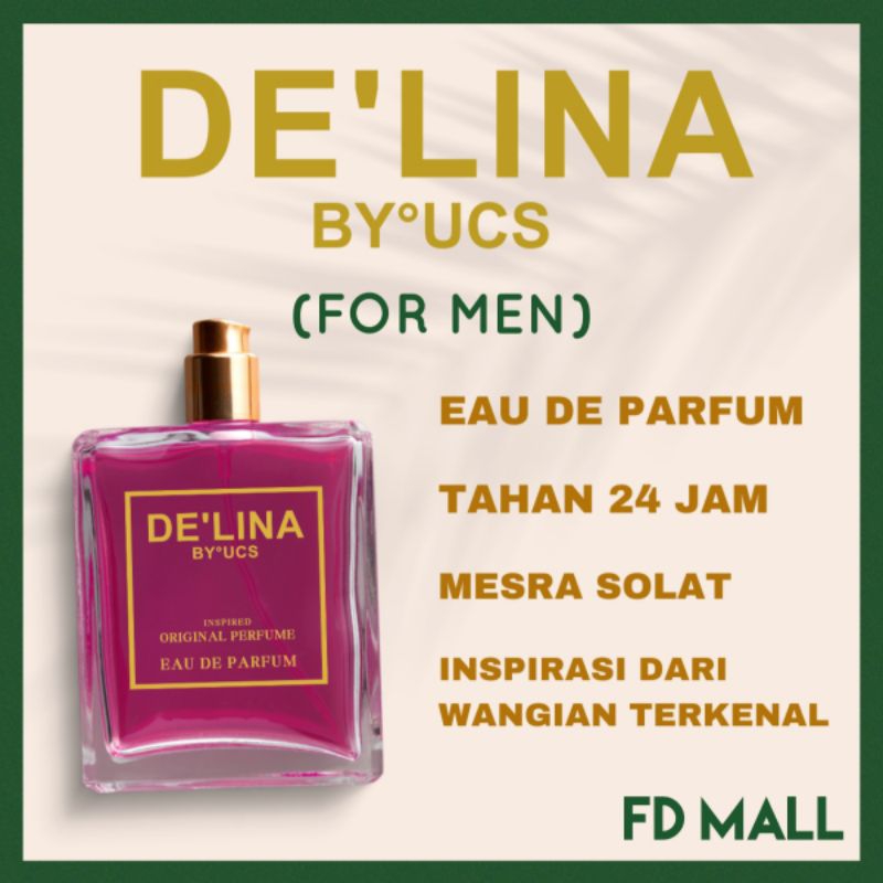 (🔥NEW ARRIVAL !!!🔥)DE'LINA BY°UCS EAU DE PARFUM (TAHAN 24 JAM) FOR HIM ...