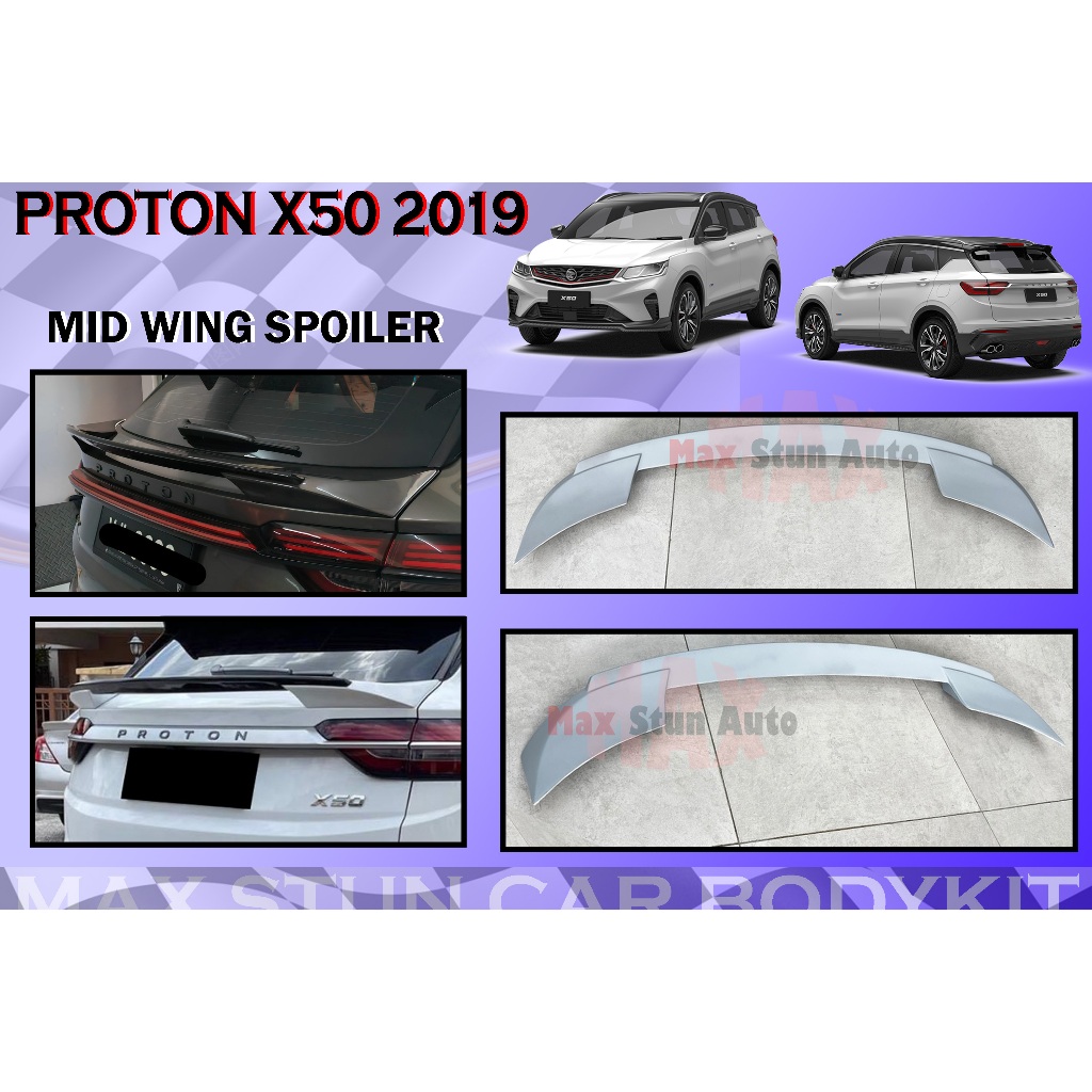 PROTON X50 REAR MID WING SPOILER WITH PAINT X50 SPOILER MID WING FIBER ...