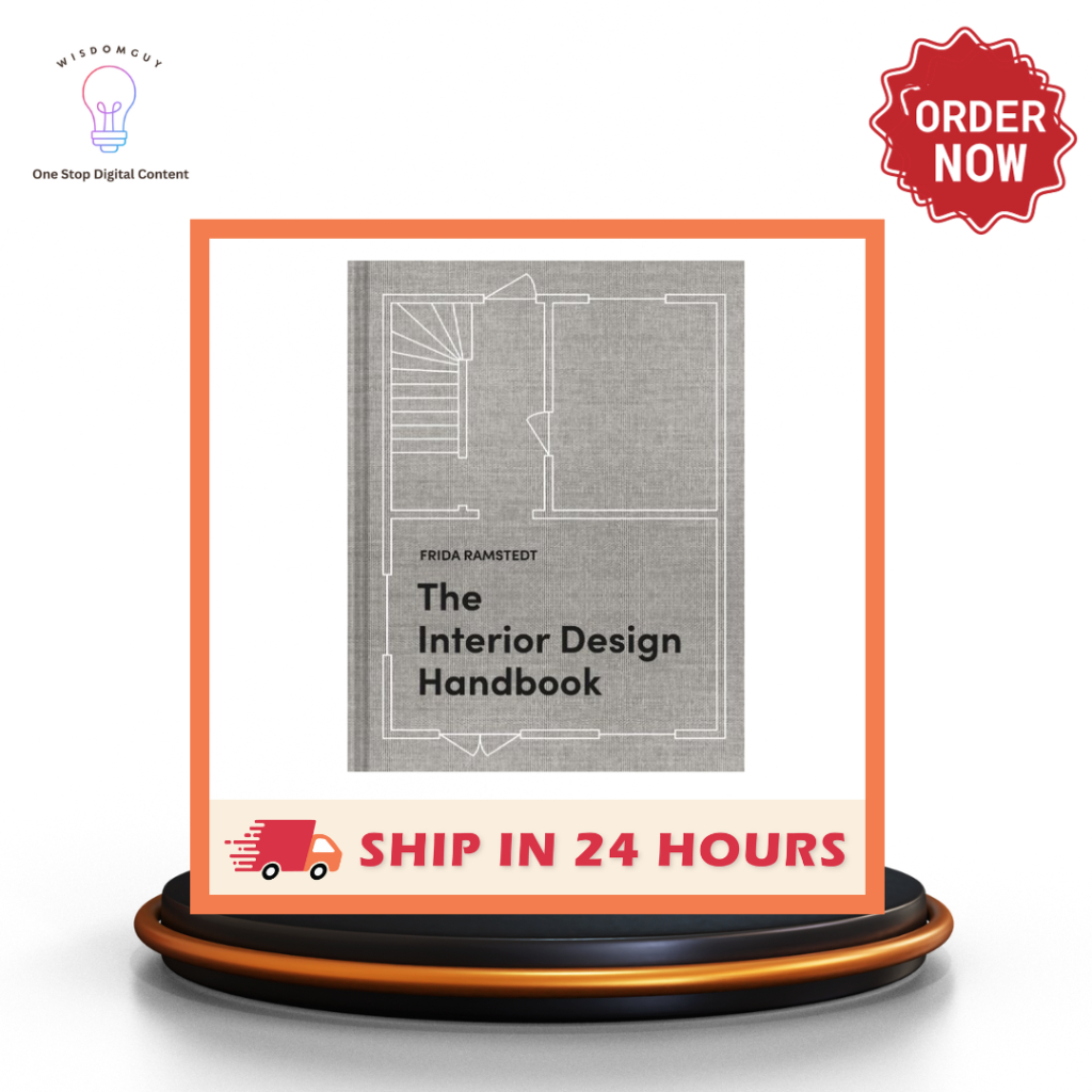 The Interior Design Handbook Furnish, Decorate, and Style Your Space ...