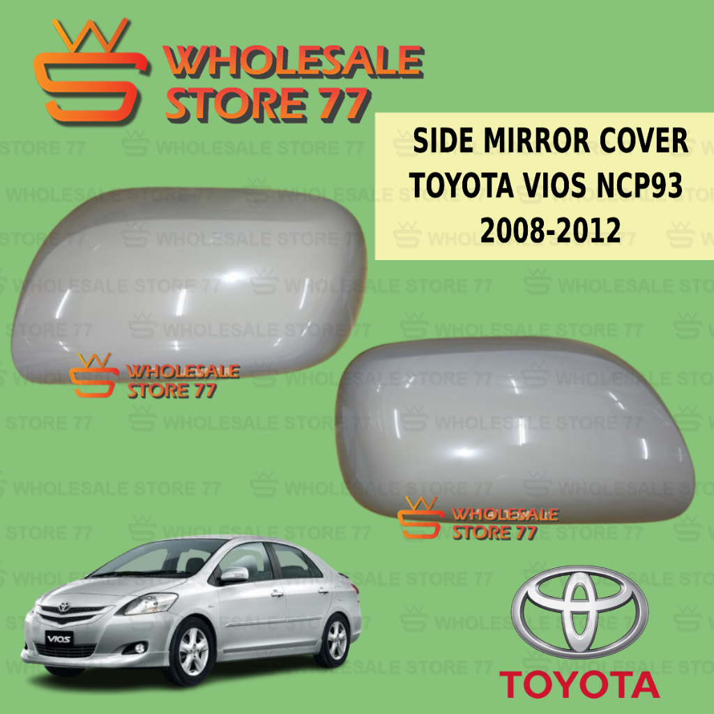 ORIGINAL TOYOTA VIOS NCP93 2008-2012 SIDE MIRROR COVER / COVER MIRROR ...