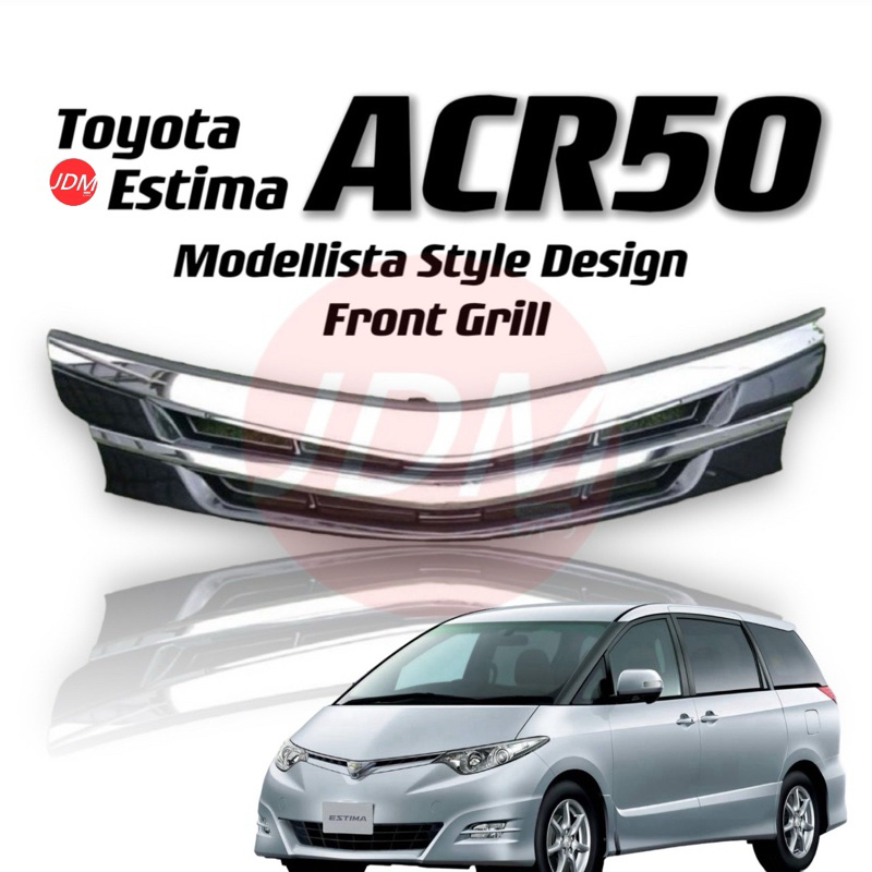 Toyota Estima ACR50 Modellista Style Design Front Grill | Shopee Malaysia