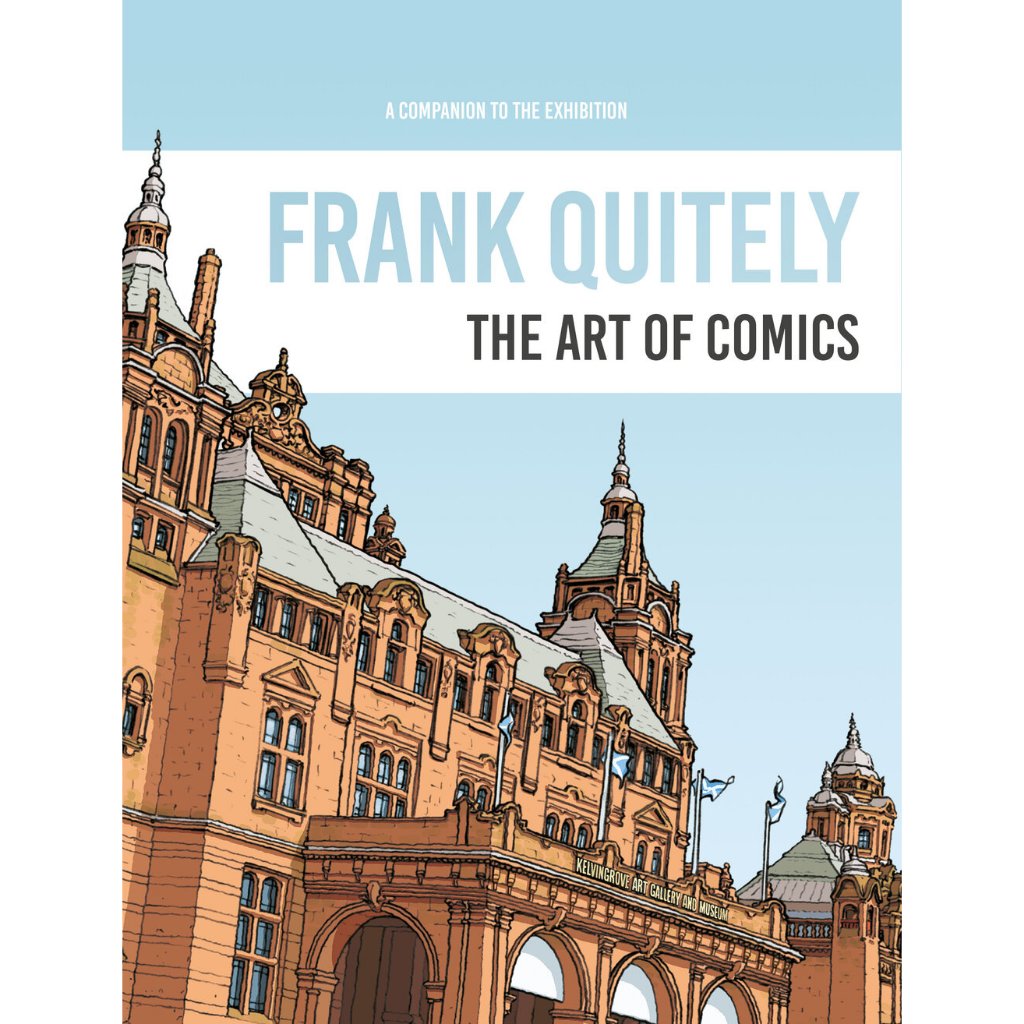 FRANK QUITELY THE ART OF COMICS A Companion to the Exhibition magazine ...