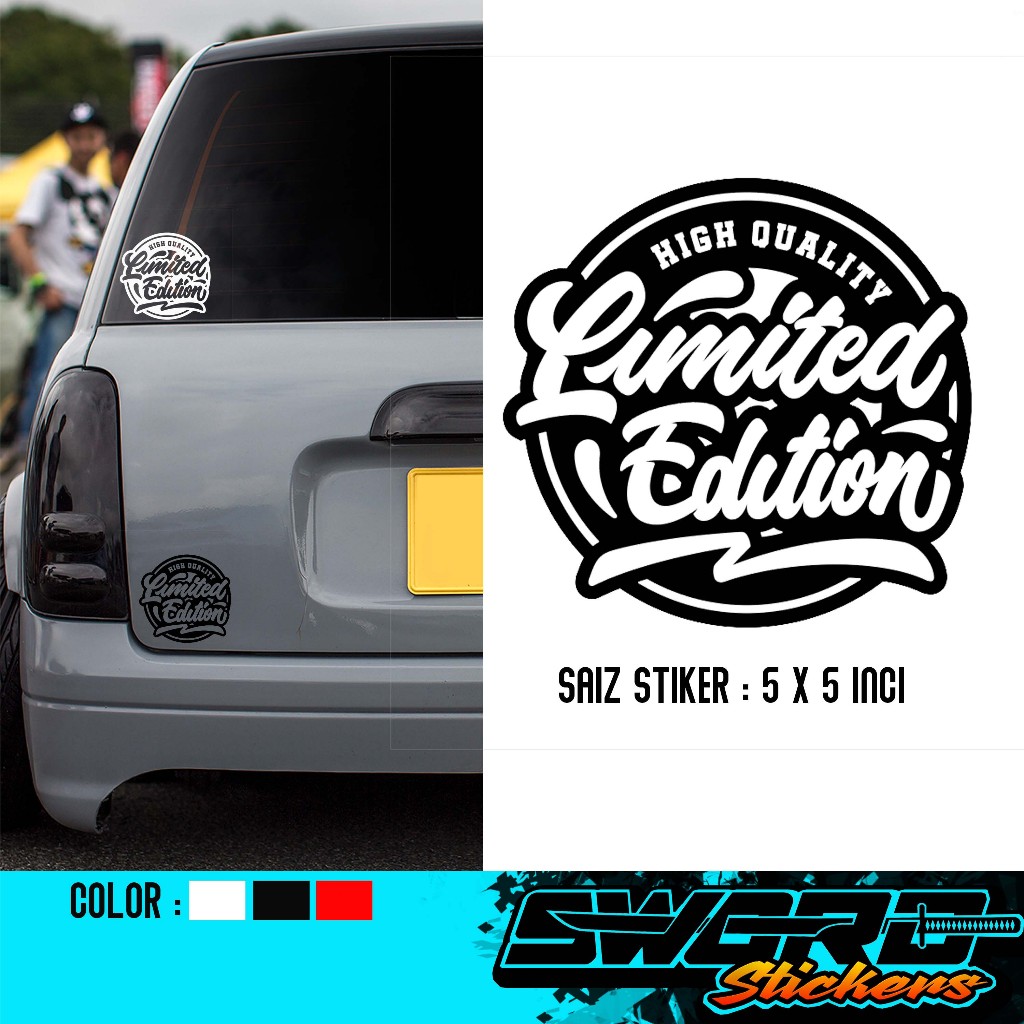 STIKER LIMITED EDITION 4 / STICKER LIMITED EDITION / STIKER KERETA ... STIKER LIMITED EDITION 4 / STICKER LIMITED EDITION / STIKER KERETA ...