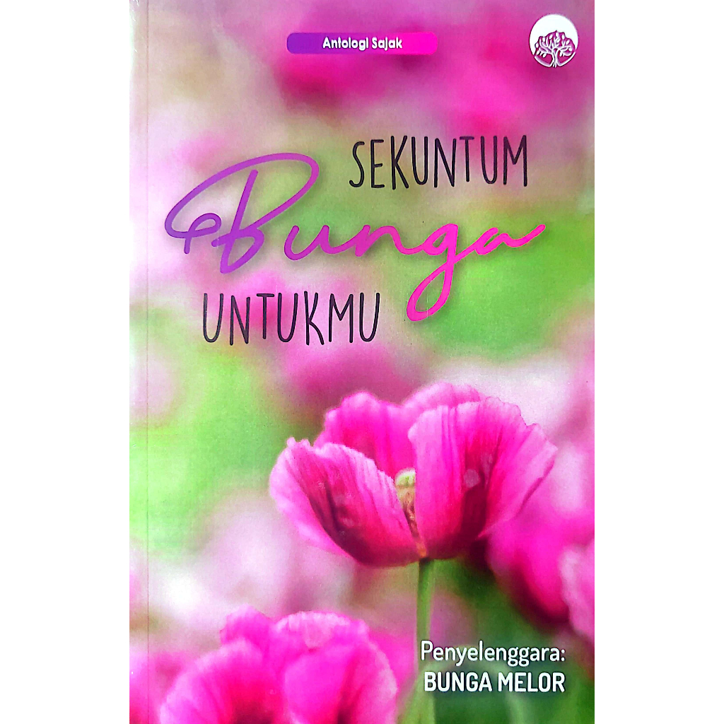Antologi Sajak Sekuntum Bunga Untukmu | Shopee Malaysia