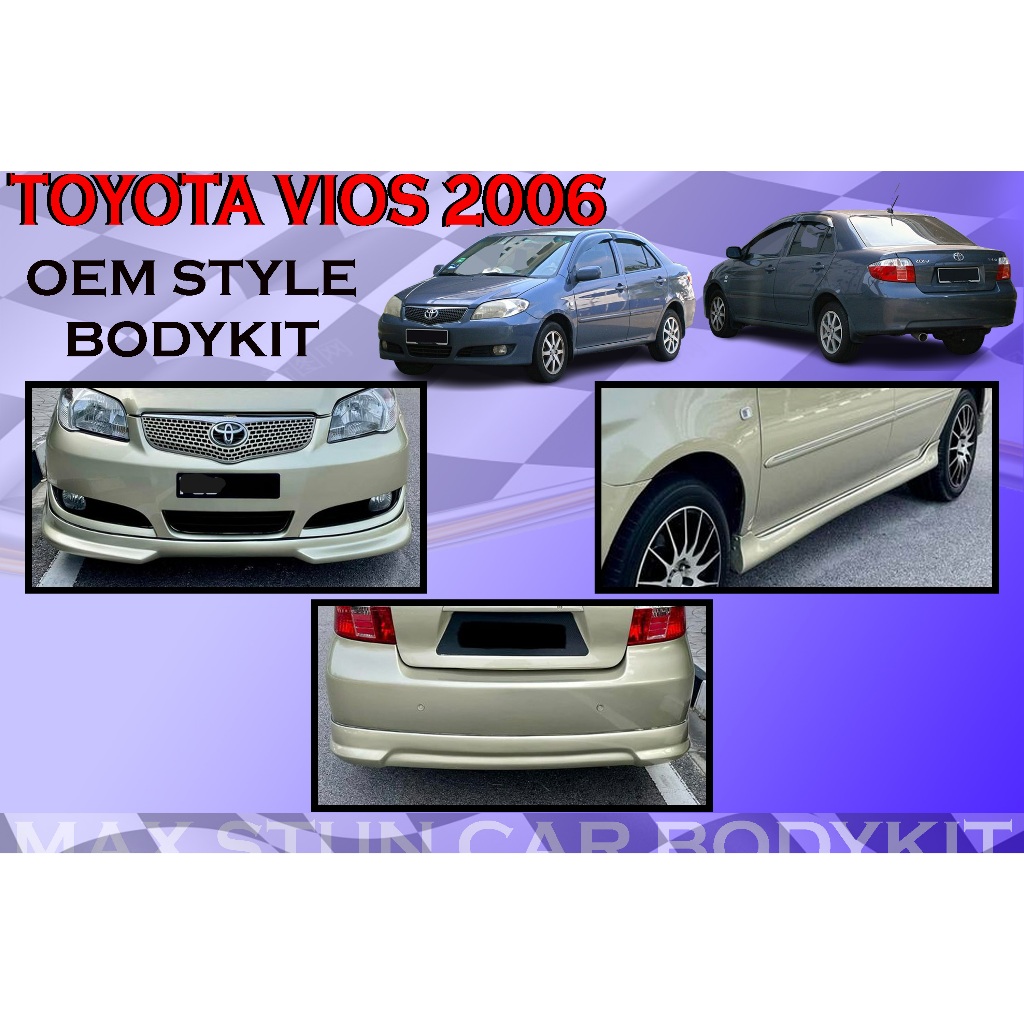 TOYOTA VIOS NCP42 VIOS 2006-2007 OEM FULLSET BODYKIT OE LOOK BUMPER ...