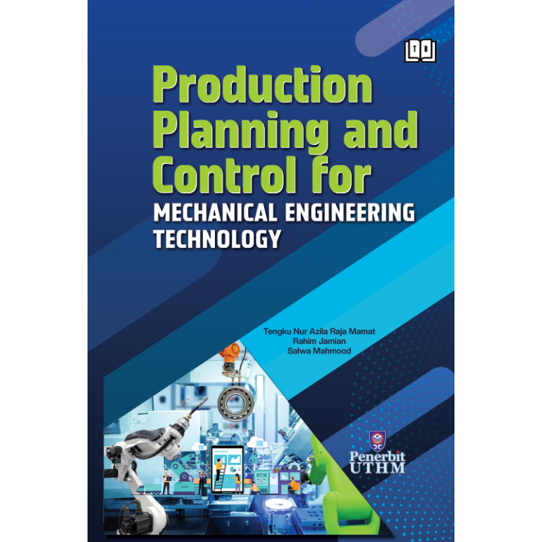 BUKU TEKS PRODUCTION PLANNING AND CONTROL FOR MECHANICAL ENGINEERING ...