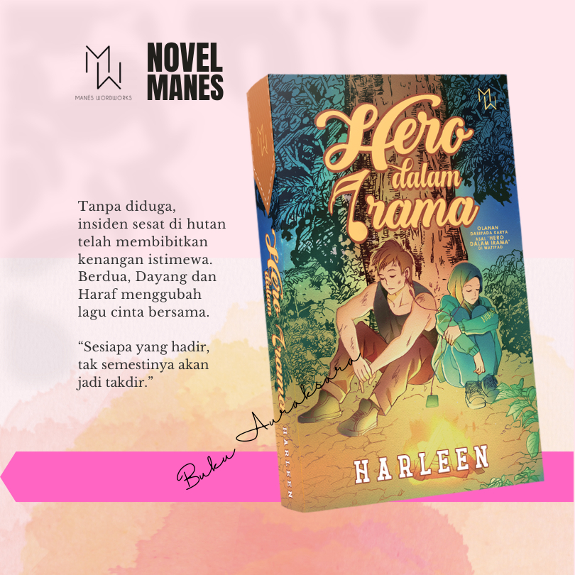 Novel Hero Dalam Irama - Harleen / Manes Wordworks 🦋 Auraksara | Shopee ...