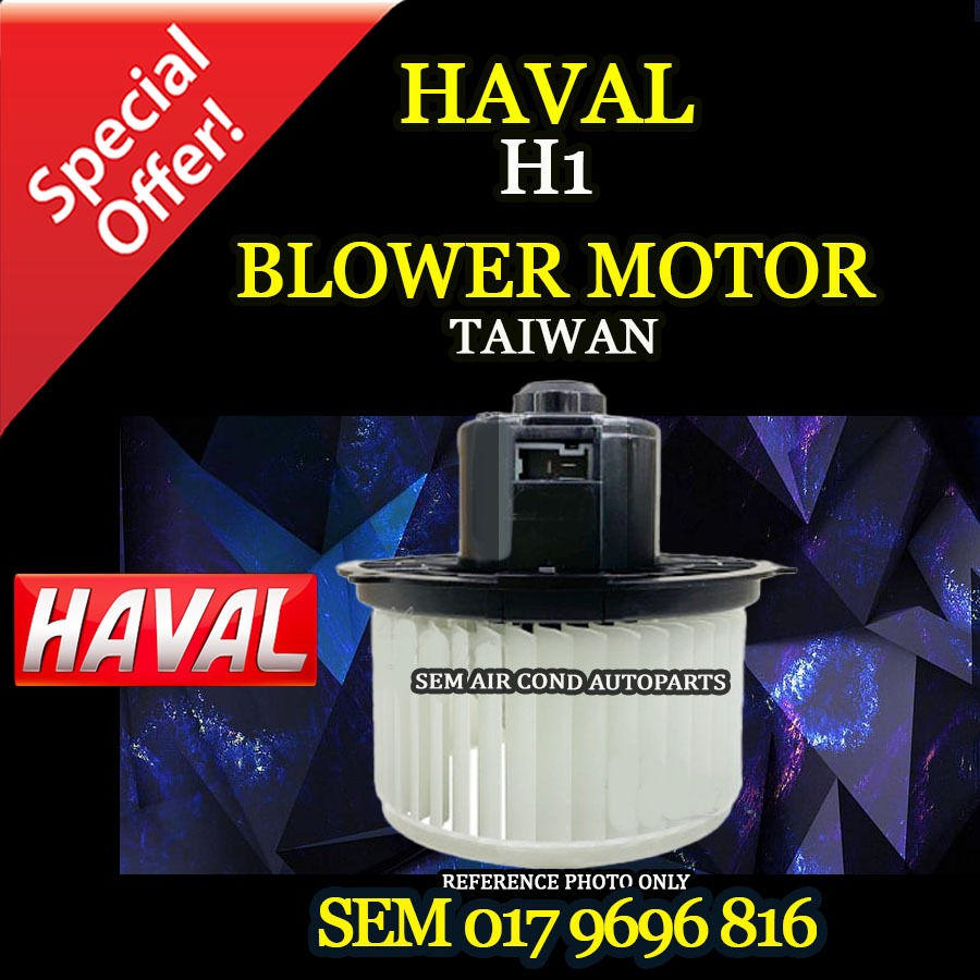 HAVAL H1 TAIWAN NEW BLOWER MOTOR (CAR AIRCOND SYSTEM) | Shopee Malaysia