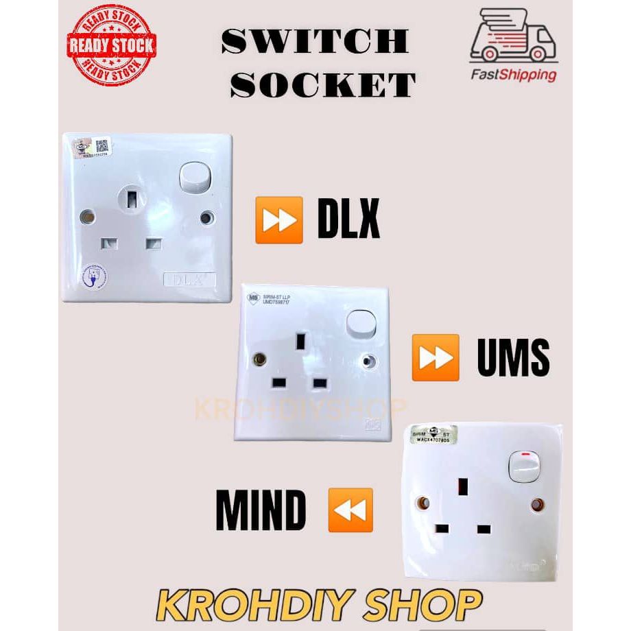 DLX / UMS / MIND 13A SWITCH SOCKET (SIRIM) (ELECTRIC) | Shopee Malaysia