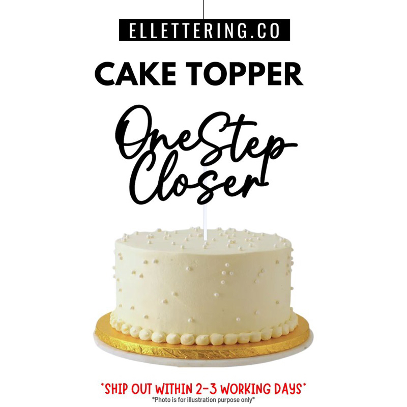 Ellettering | BACA DESCRIPTION | ONE STEP CLOSER CAKE TOPPER | Cake ...