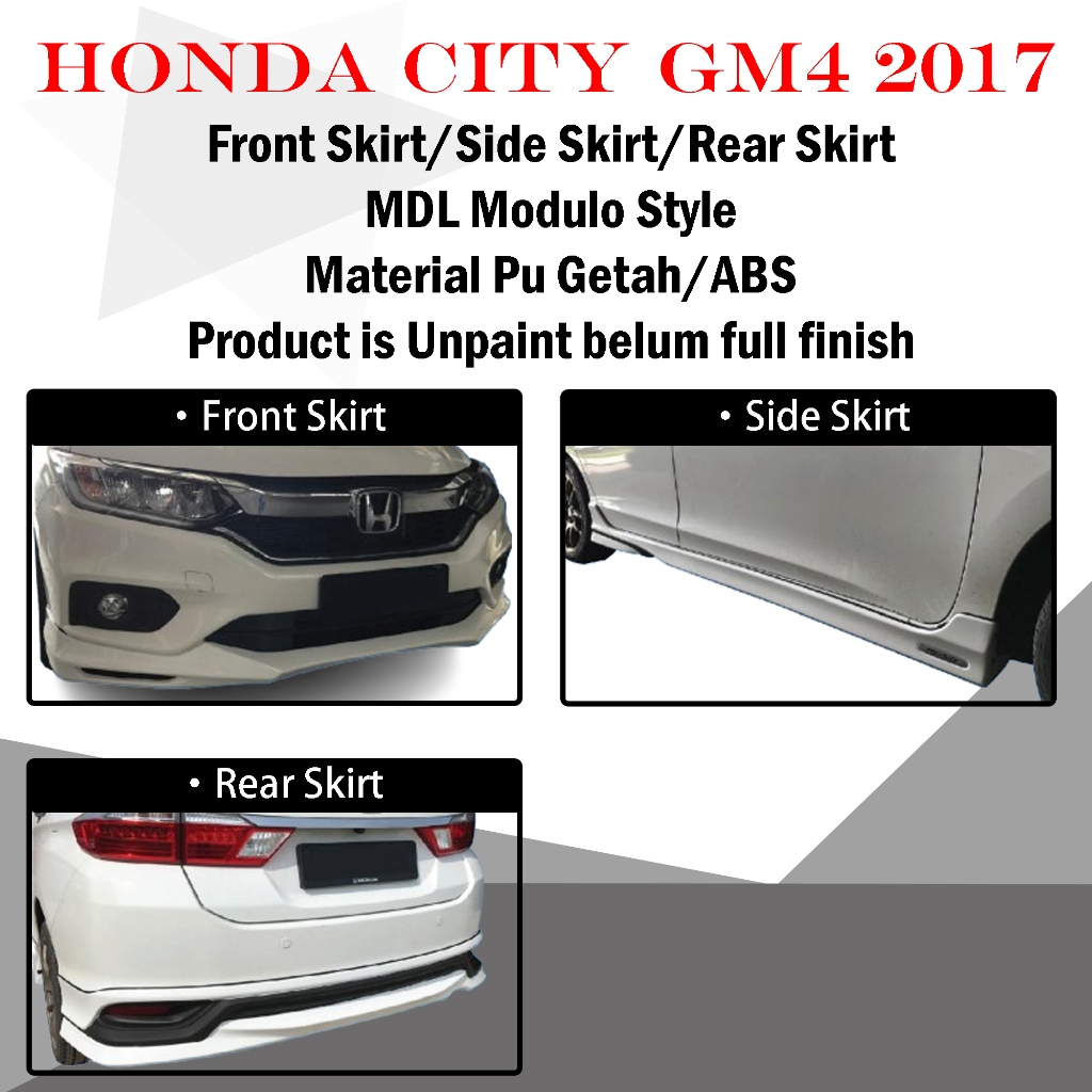 HONDA CITY GM4 2017-2019 MDLSTYLE FULLSET FRONT SKIRT/SIDE SKIRT(L&R ...