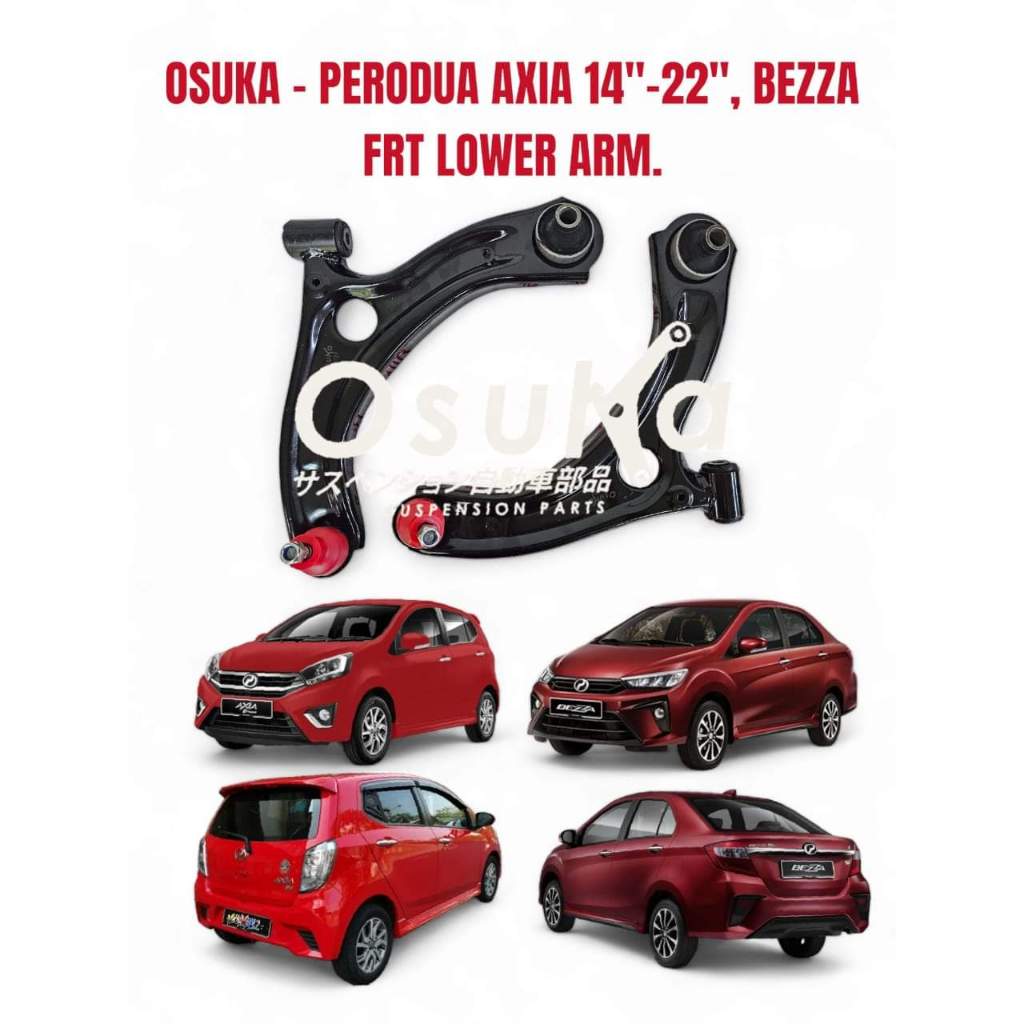PERODUA AXIA,BEZZA LOWER ARM FRONT LEFT AND RIGHT ~OSUKA~ QUALITY PART ...