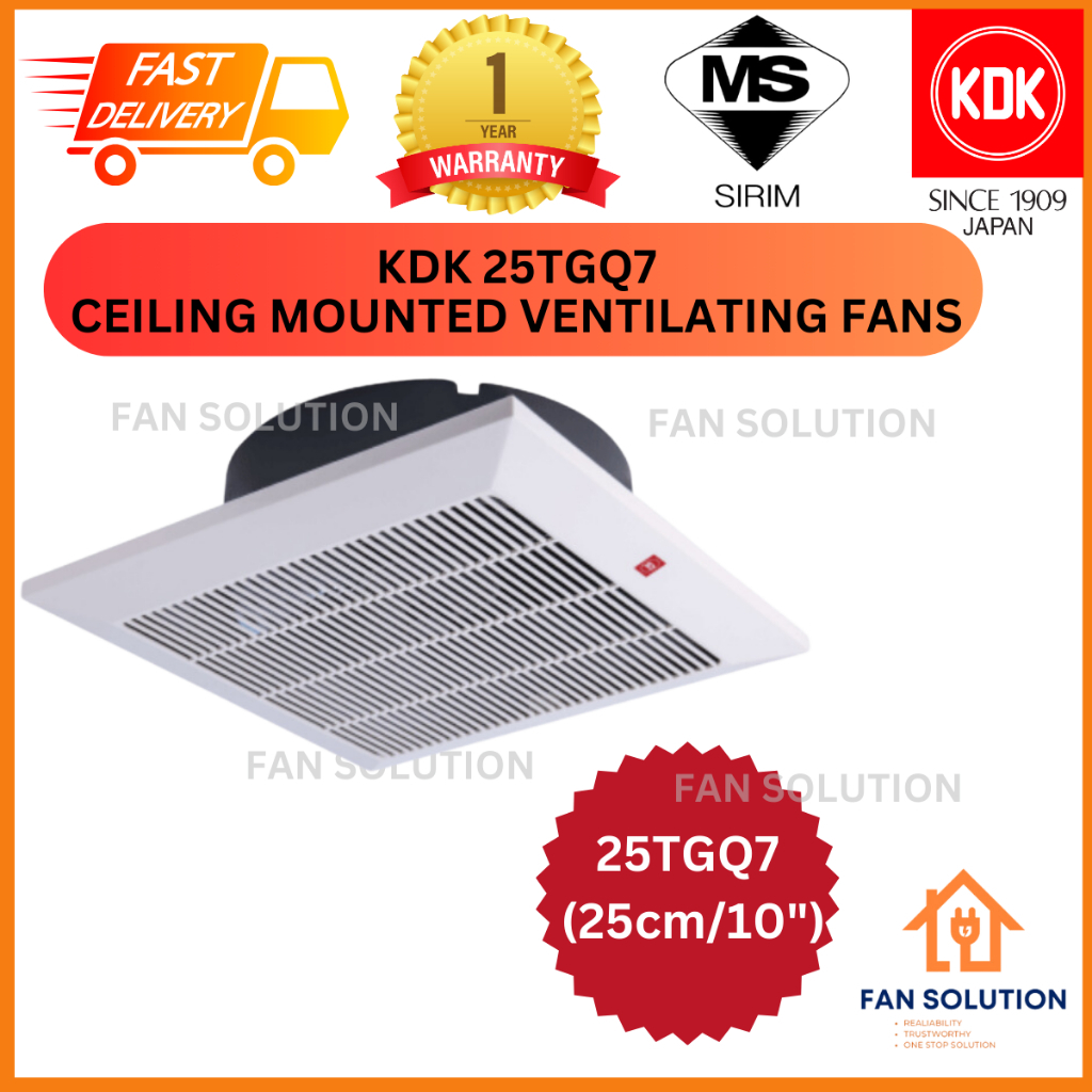 KDK 25TGQ7 CEILING MOUNT PROPELLER / VENTILATING FANS [25CM/10"] / KDK ...