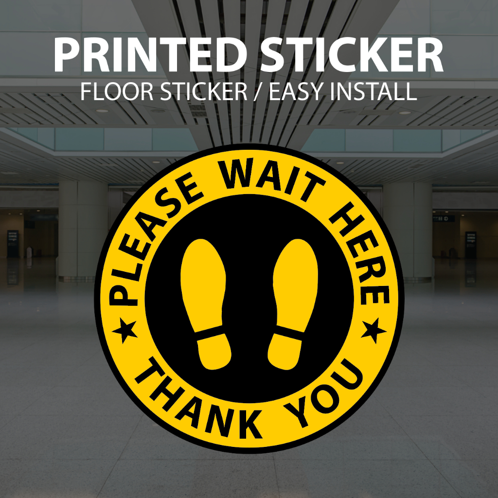 [PRINTED FLOOR STICKER] Please Wait Here Sticker | Printing Sticker ...