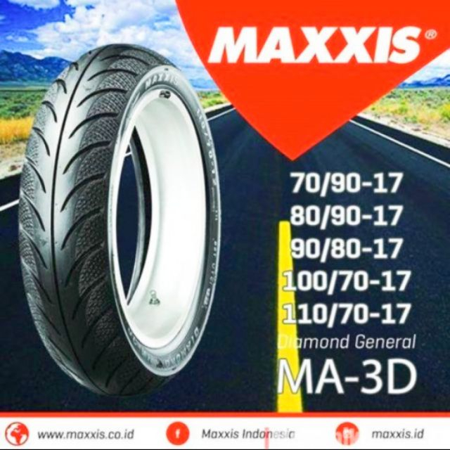 MAXXIS DIAMOND 3D/ 3DN MADE IN INDONESIA 60/80/17 70/80/17 70/90/17 80 ...