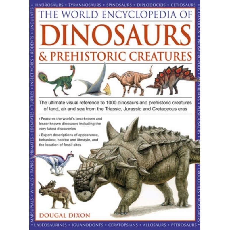 [9075] World Encyclopedia of Dinosaurs Prehistoric Creatures The Ultimate Visual Reference to ...