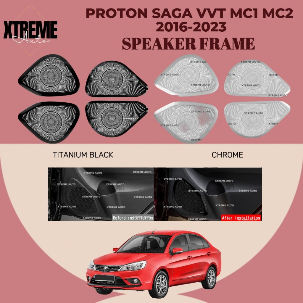 XTREME AUTO PROTON SAGA VVT MC1 MC2 2016-2023 CAR DOOR SPEAKER FRAME ACCCESSORIES | Shopee Malaysia