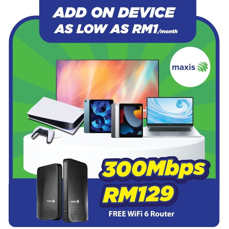 PASANG WIFI MAXIS / MAXIS HOME FIBRE / MAXIS WIFI maxis home fibre ...