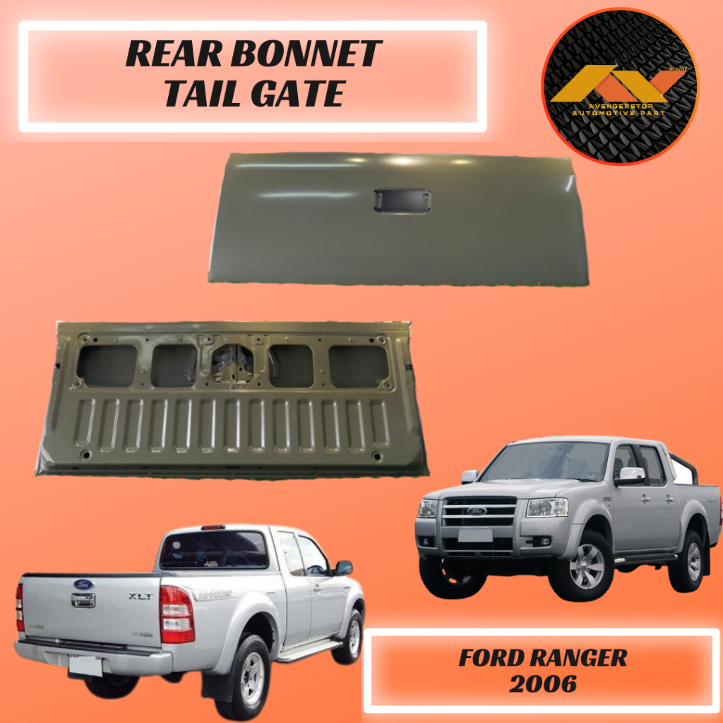 FORD RANGER 2006 TAIL GATE REAR BONNET TRUNK LID PENUTUP BONNET ...