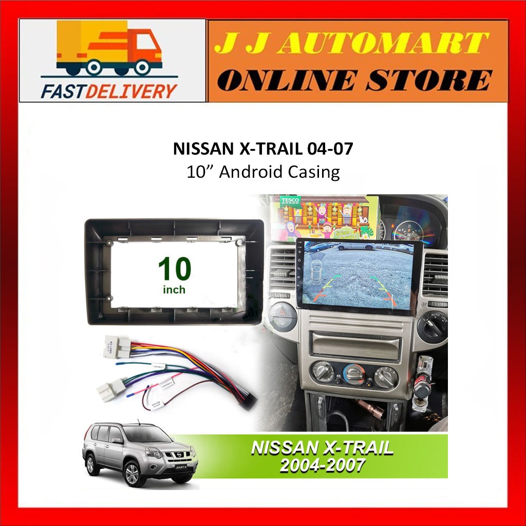 nissan xtrail 2004 to 2007 10 inch car android player casing with ...