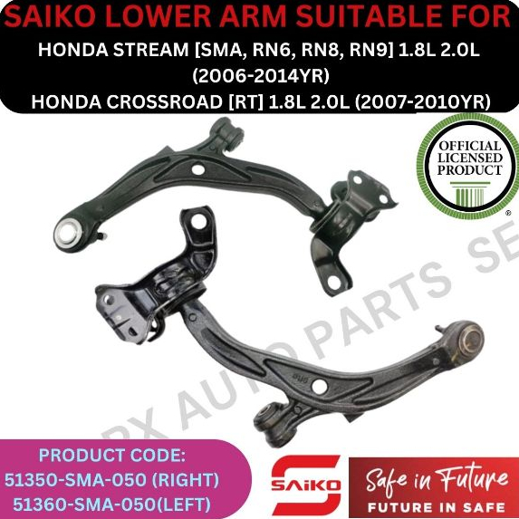 SAIKO GENUINE LOWER ARM (FRONT) FOR HONDA STREAM [SMA, RN6, RN8, RN9] 1 ...