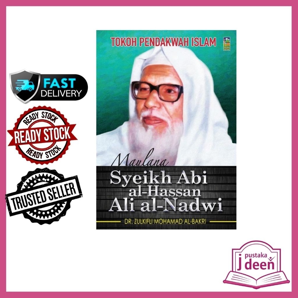 JDEEN TOKOH PENDAKWAH ISLAM - MAULANA SYEIKH ABI AL-HASSAN ALI AL-NADWI ...