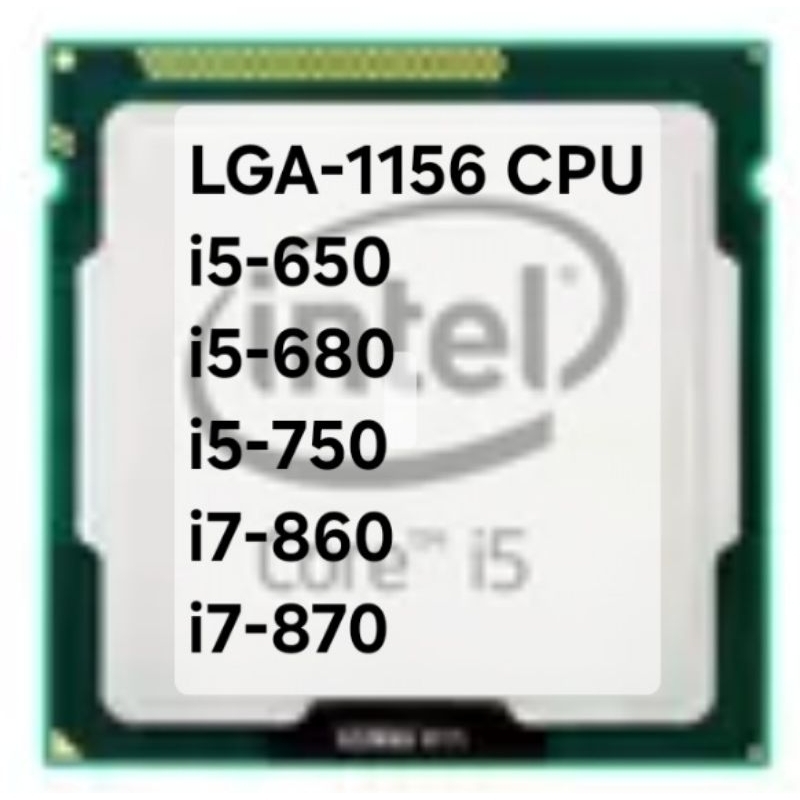LGA-1156 Intel Core i7-860, i7-870, i5-750 i5-650 1st Gen Processor ...