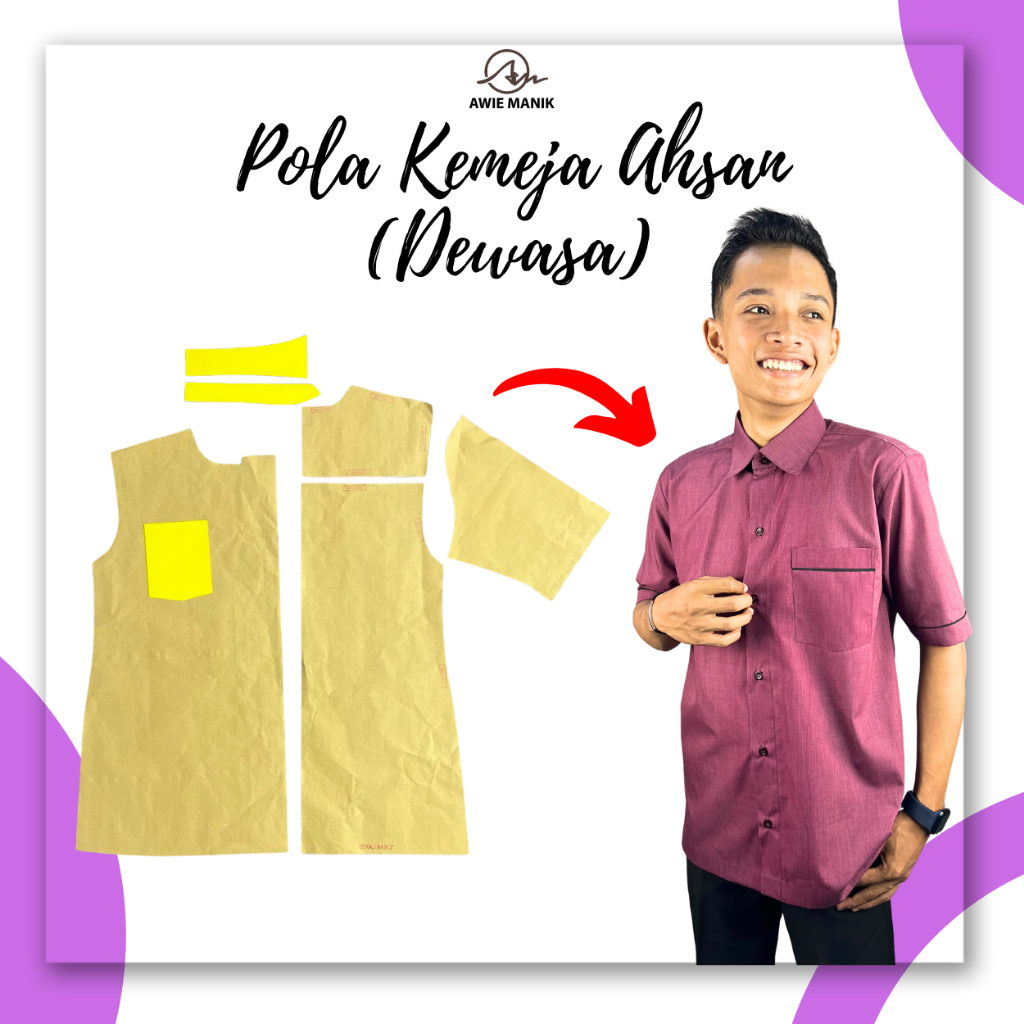[DEWASA] POLA KEMEJA AHSAN AWIE MANIK | Shopee Malaysia