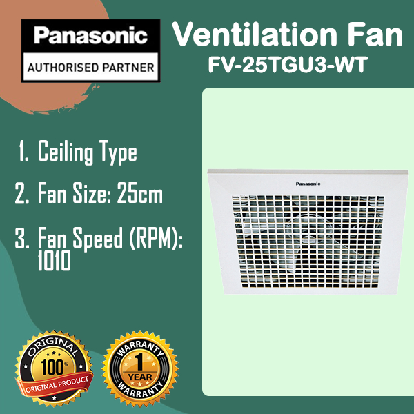 PANASONIC CEILING MOUNT VENTILATING FAN FV-25TGU3 (10 INCH) | Shopee ...