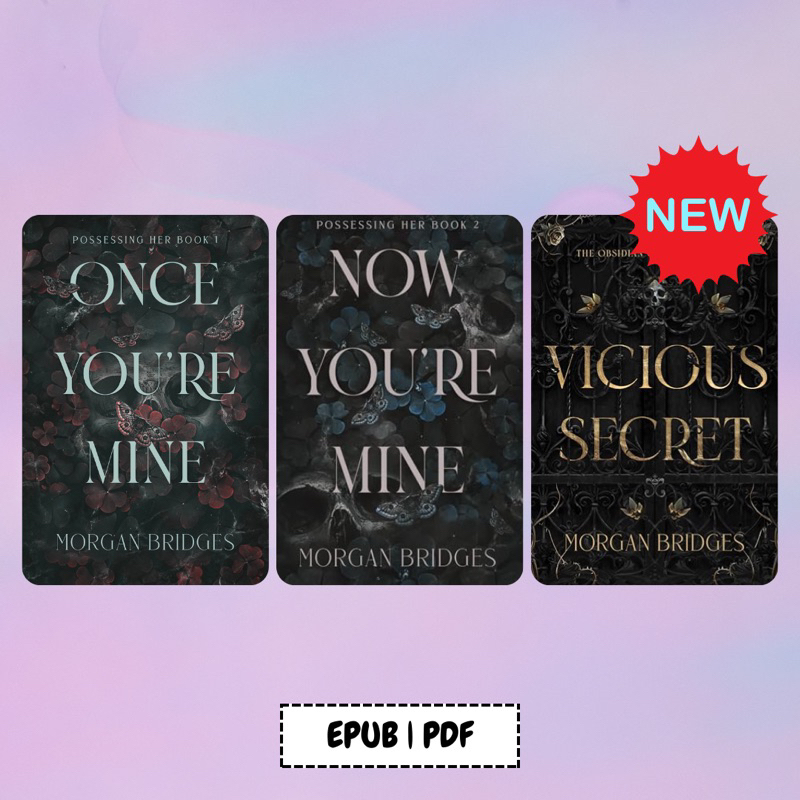 morgan bridges vicious secret once you are mine now you are mine ...