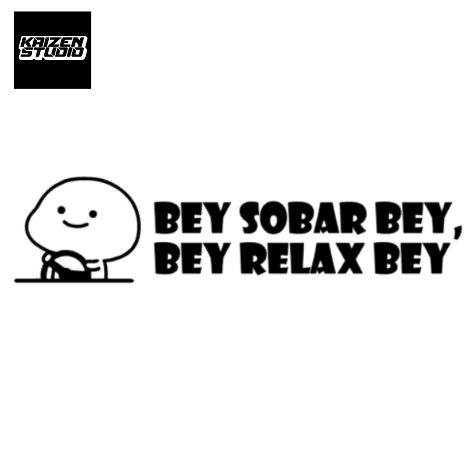 KAIZEN STUDIO Bey Sobar Bey Bey Relax Bey Cermin Lawak Kelakar Sticker ...