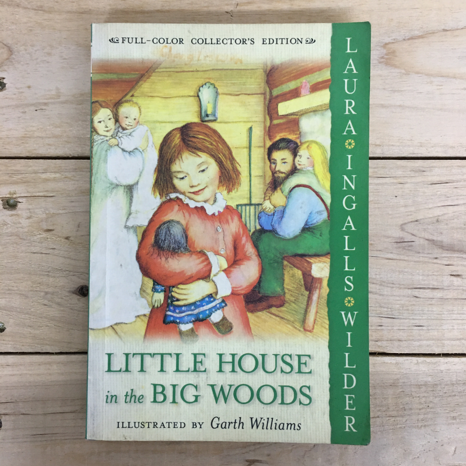 Full-Color Collector's Edition : Little House in the Big Woods by Laura ...