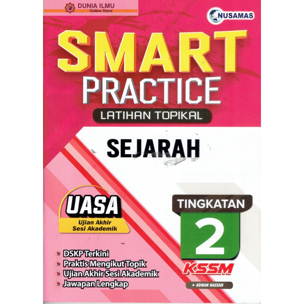 Buku Latihan Smart Practice Latihan Topikal Sejarah Uasa Tingkatan 2