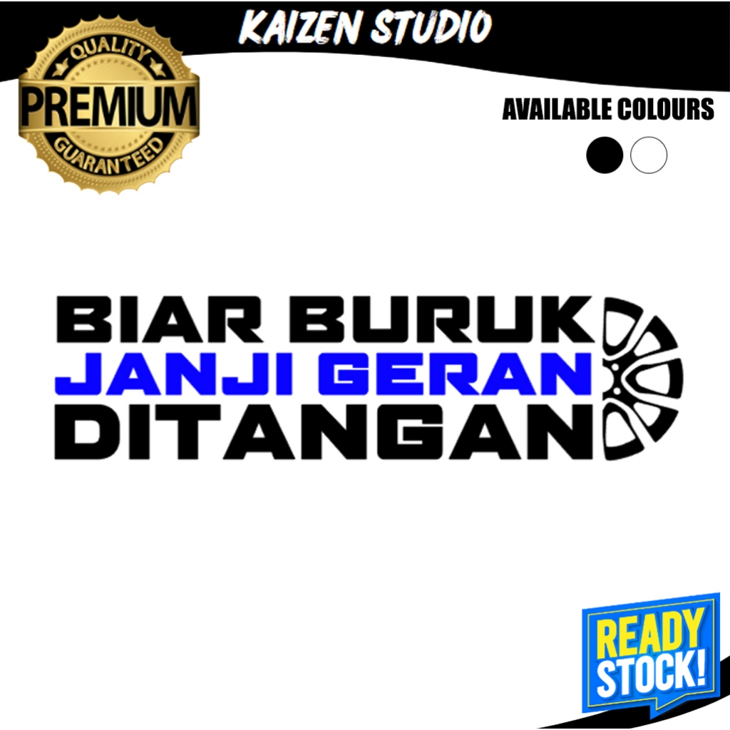 KAIZEN STUDIO Biar Buruk Janji Geran Ditangan Sticker Cermin Kereta ...