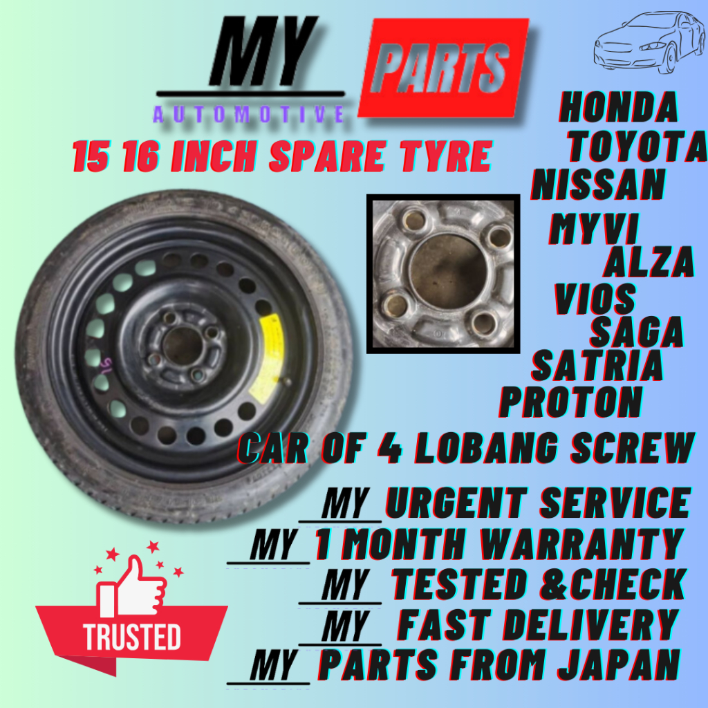 Tayar spare alza passo sette vios civic wira satria 15 dan 16 inci ...