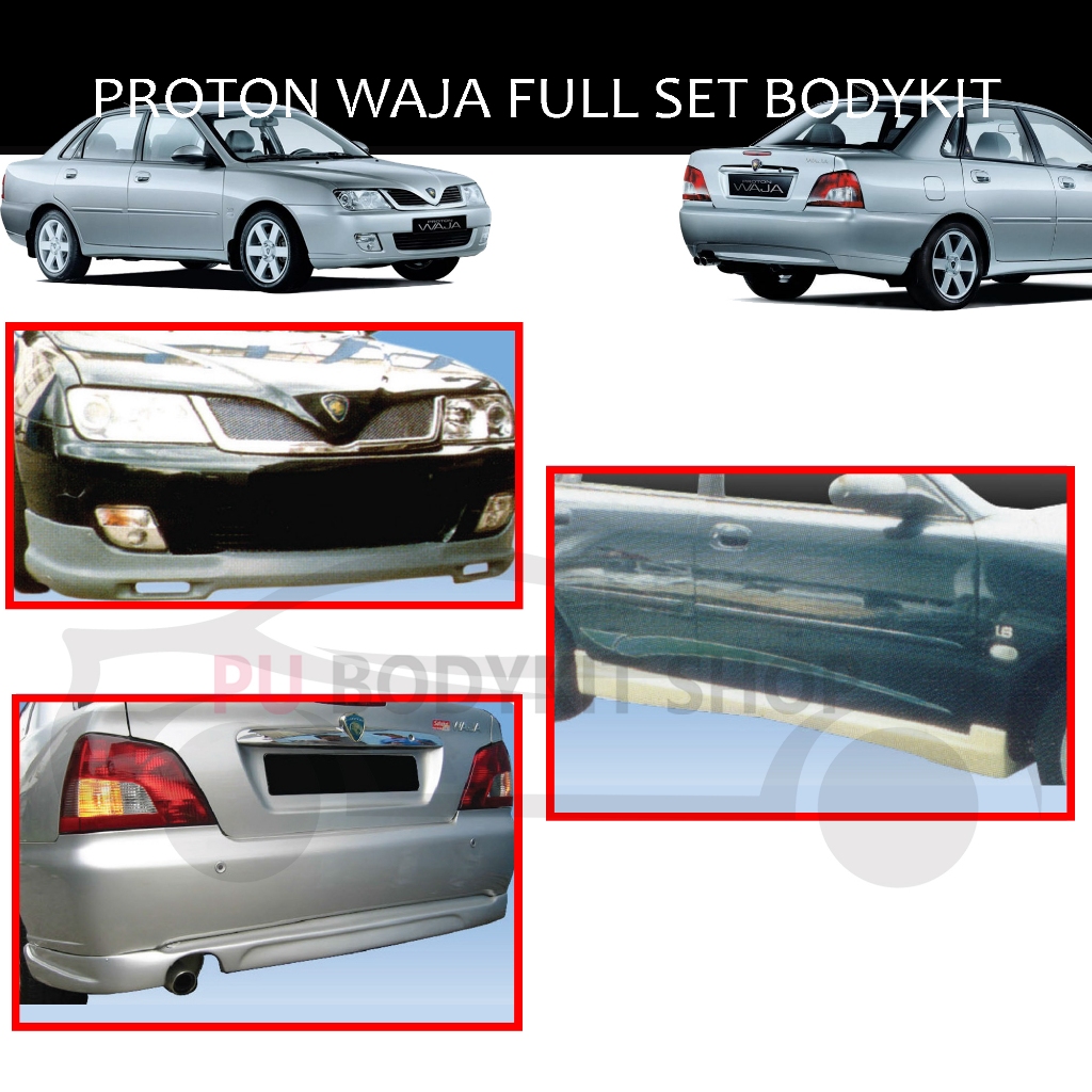 PROTON WAJA FULL SET BODYKIT FRONT SKIRT, SIDE SKIRT, REAR SKIRT MATERIAL FIBER | Shopee Malaysia