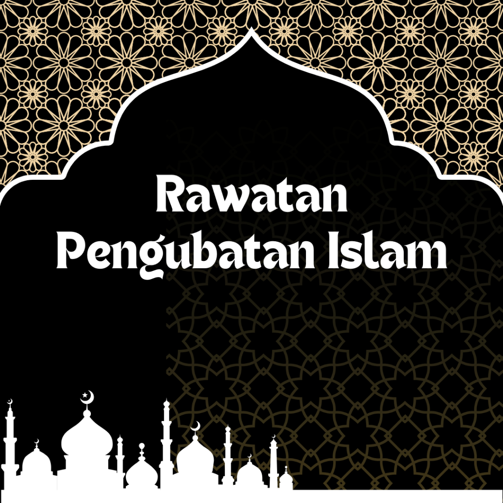 RAWATAN PENGUBATAN ISLAM ('ILAJ SYAR'IE) | Shopee Malaysia