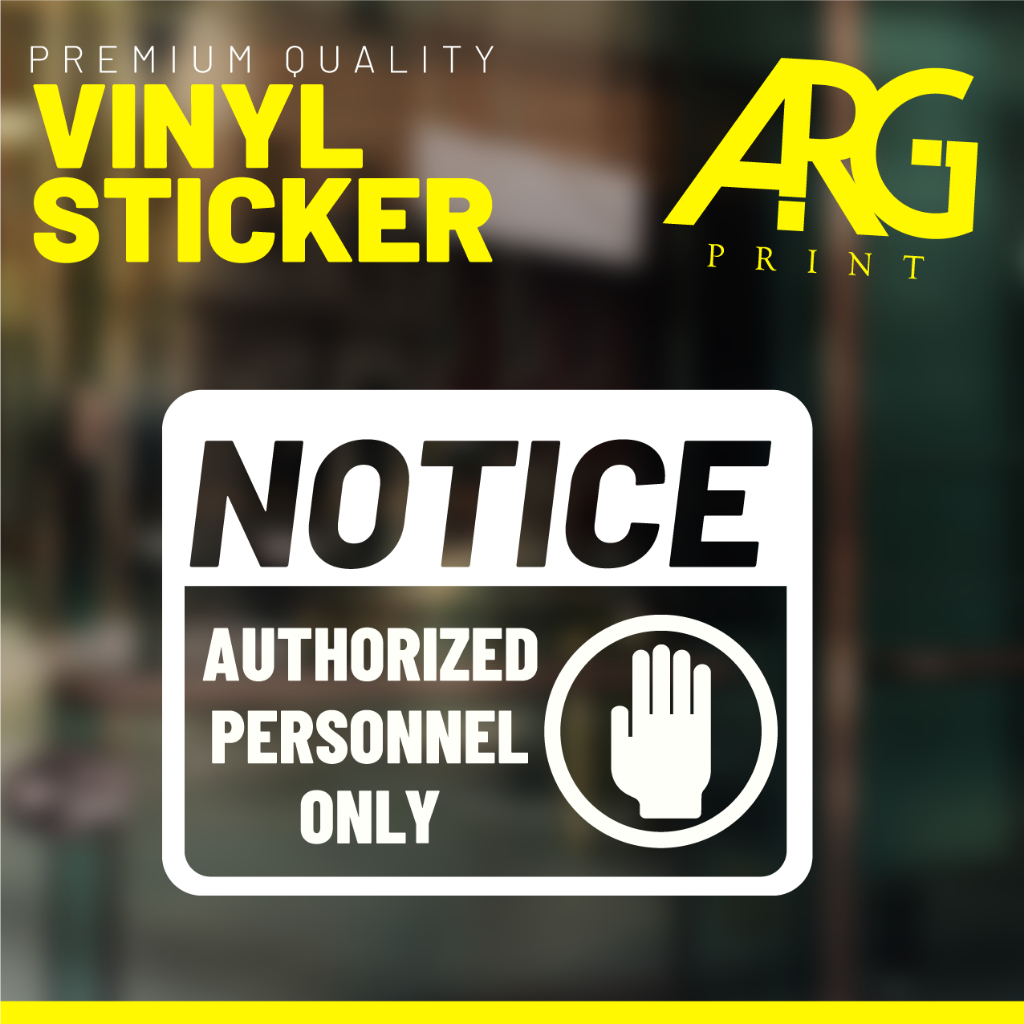 Notice Authorized Only Cutting Sticker Vinyl Ready To Install For Glass ...